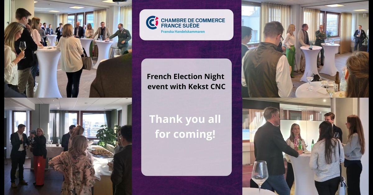 Have a look back: French Election Night with Kekst CNC | CCI France Suède